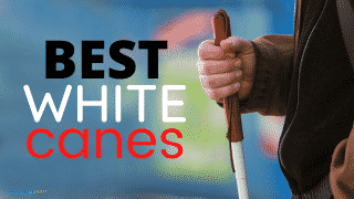 7 Best White Canes for the Blind [2021 Edition] - Everyday Sight